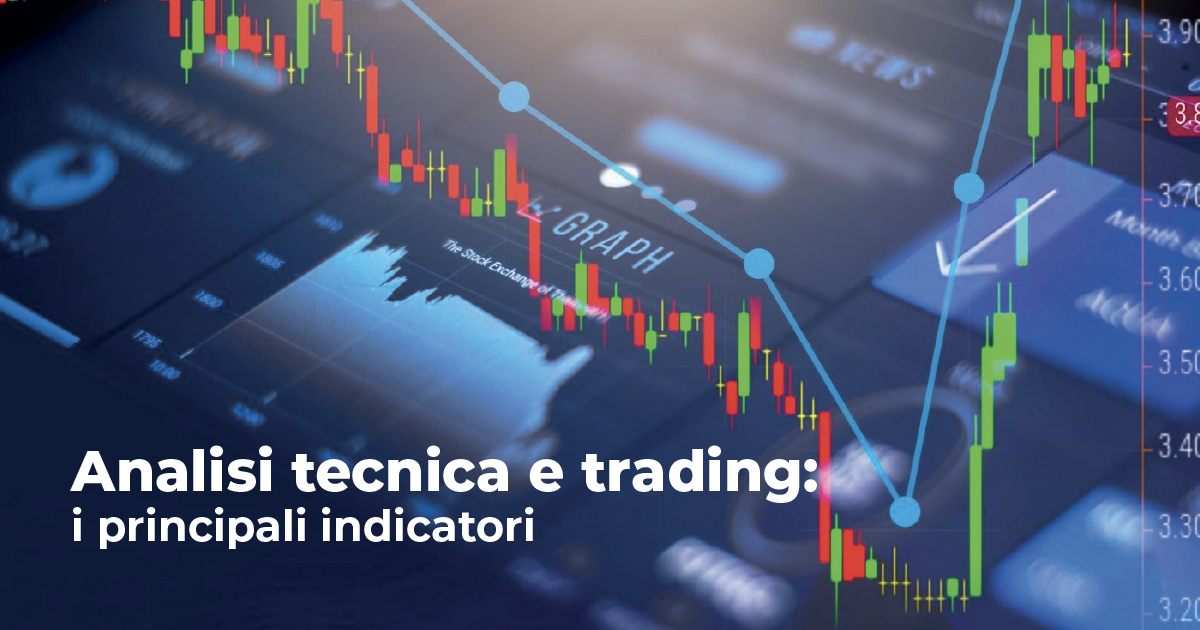 Il Blog di Know How | Analisi tecnica e trading: i principali indicatori