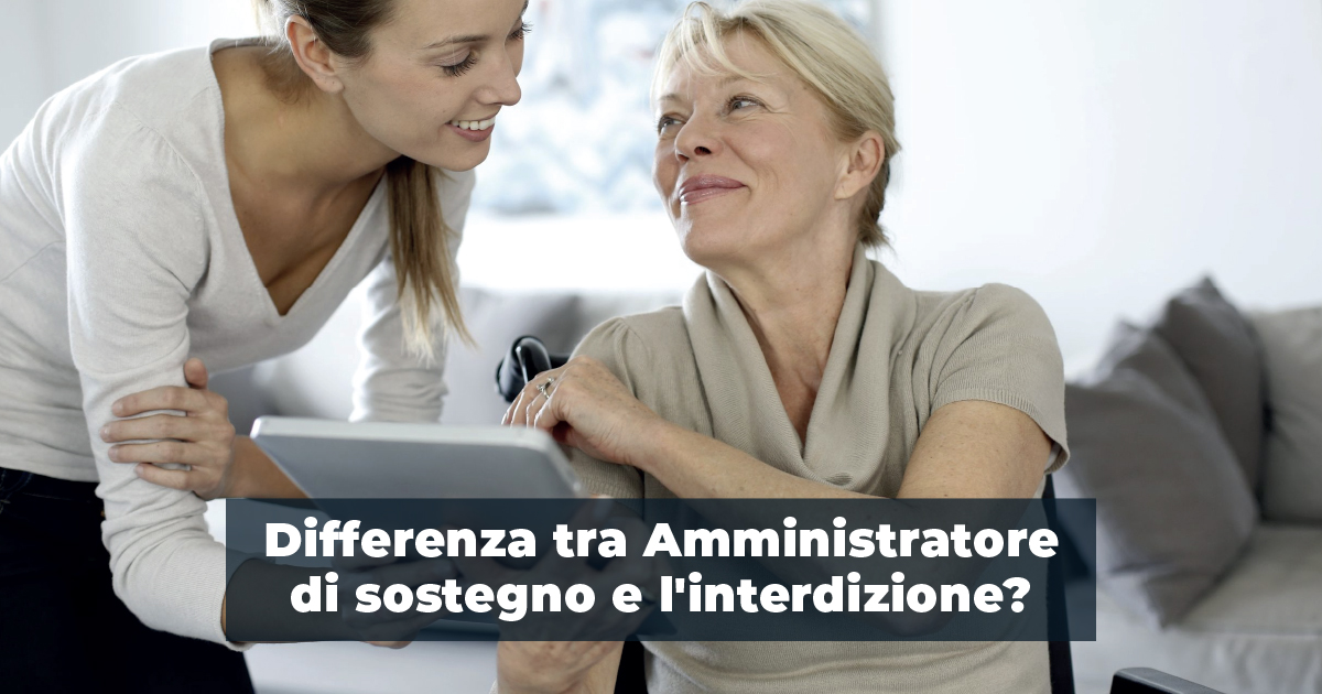 Il Blog di Know How | Differenza tra Amministratore di sostegno e l ... Il Blog di Know How | Differenza tra Amministratore di sostegno e l ...