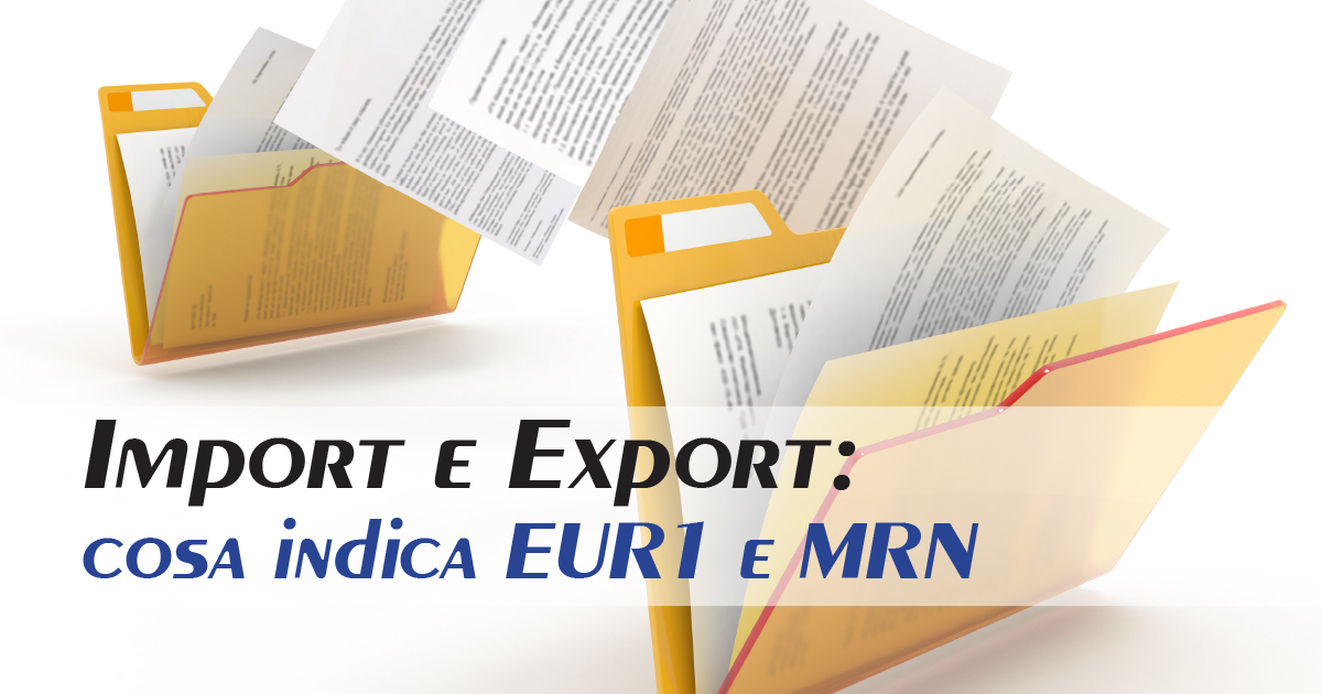 Il Blog di Know How | Movement Reference Number e EUR1 : cosa sono e a ...